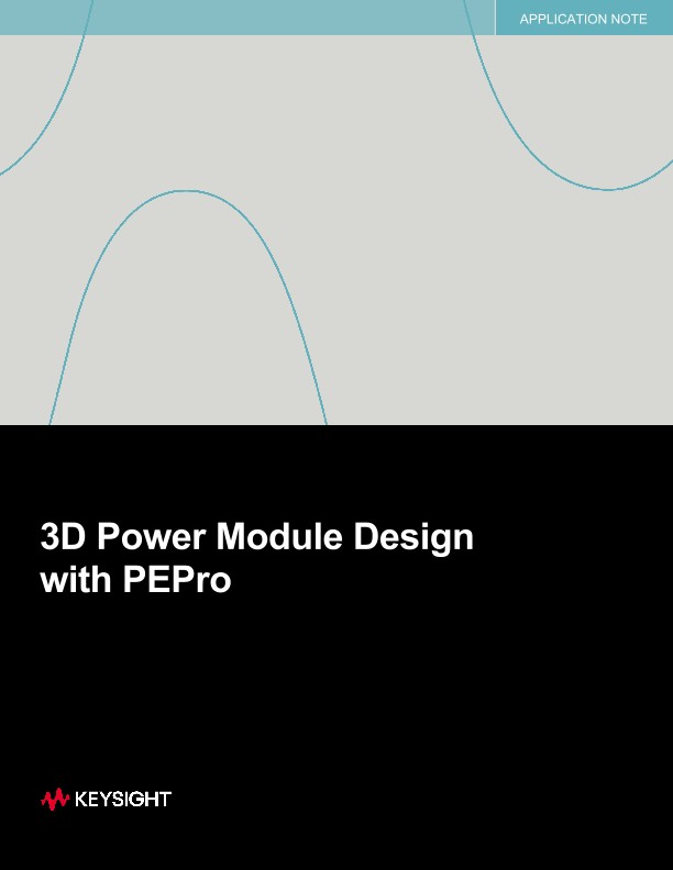 3D Power Module Design with PEPro PDF Asset Page | Keysight