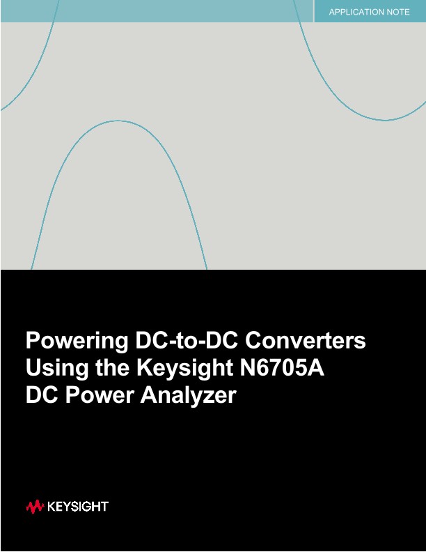 Powering DC-DC Converters with N6705A DC Power Analyzer PDF Asset Page ...