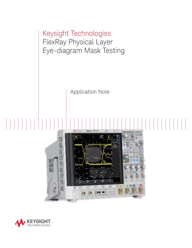 FlexRay Physical Layer Eye-diagram Mask Testing PDF Asset Page | Keysight