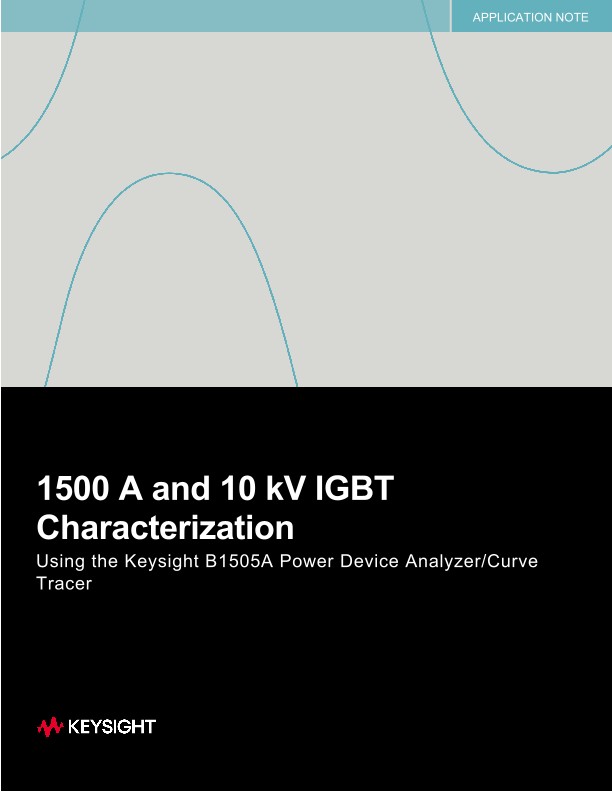 1500 A and 10 kV IGBT Characterization using the Keysight B1505A PDF ...