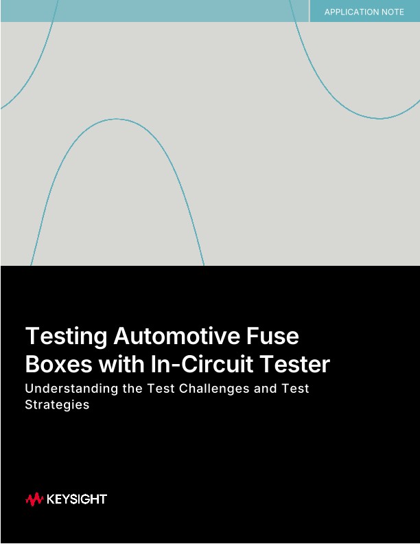 Testing Automotive Fuse Boxes with i1000D SFP ICT System PDF Asset Page ...