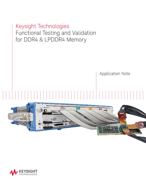 Testing and Validation for LPDDR4 and DDR4 Memory PDF Asset Page | Keysight
