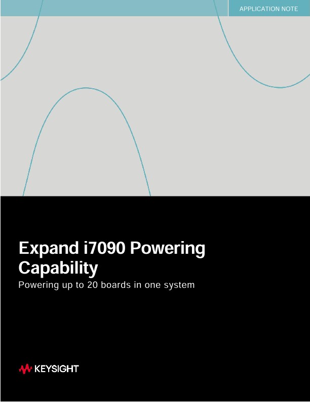 Expand i7090 Powering Capability PDF Asset Page | Keysight