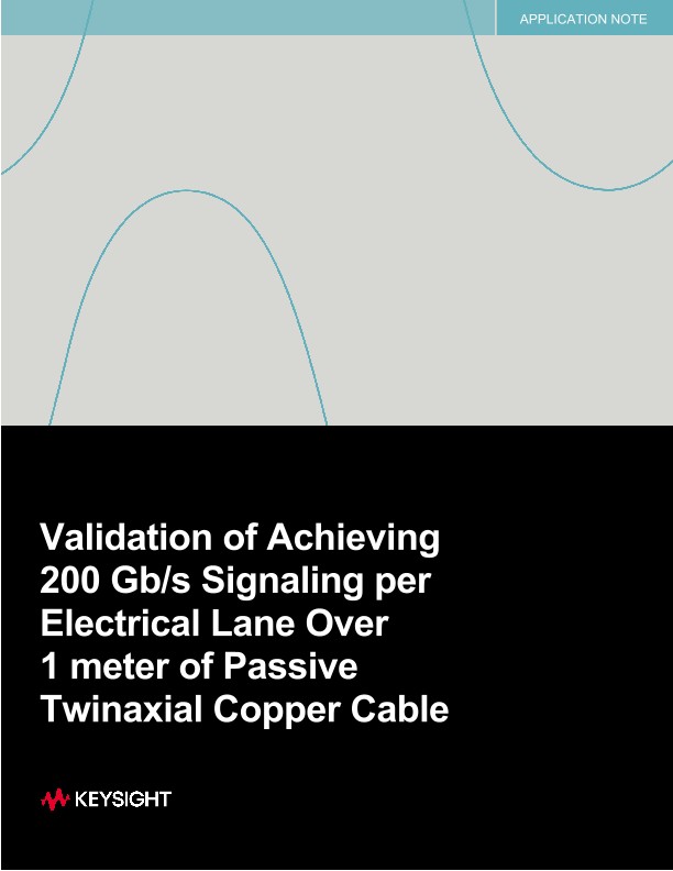 Validation of Achieving 200 Gb/s Signaling per Electrical Lane Over 1 ...