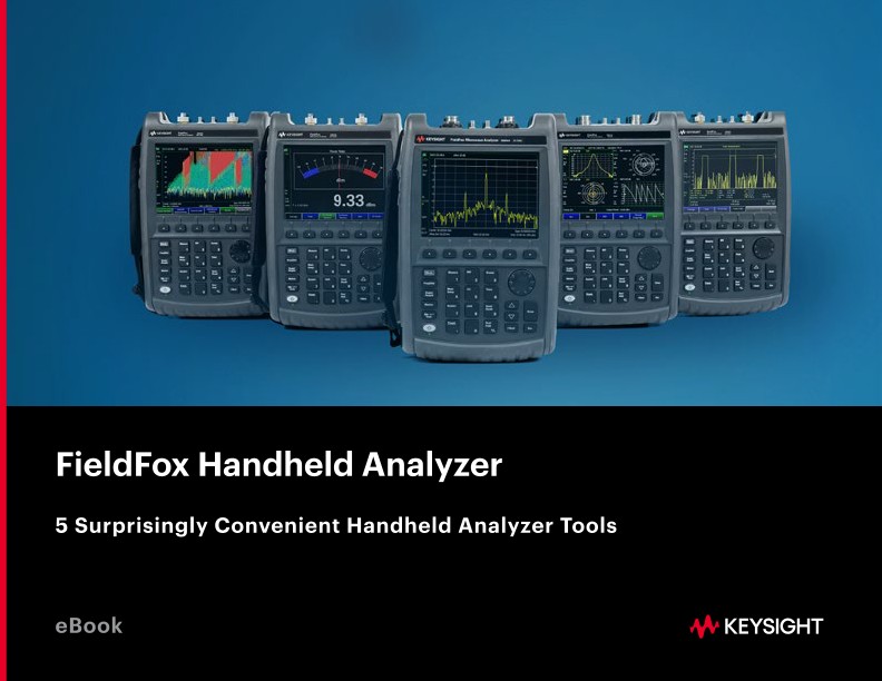 5 Handheld Analyzer Tools for Field Testing PDF Asset Page | Keysight