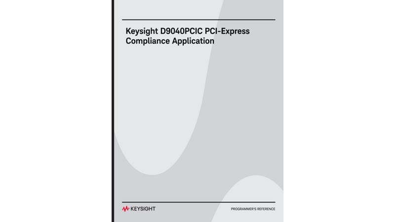 D9040PCIC PCI Express® 电气性能验证与合规性测试软件 | 是德科技