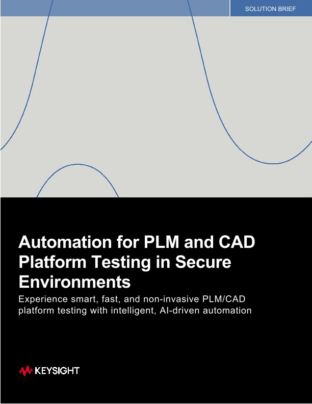 Automation for PLM and CAD Platform Testing in Secure Environments PDF ...
