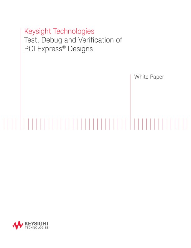 PCI Express® (PCIe) Designs: Test, Debug and Verification PDF Asset ...