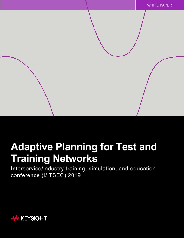 Adaptive Planning for Test and Training Networks PDF Asset Page | Keysight