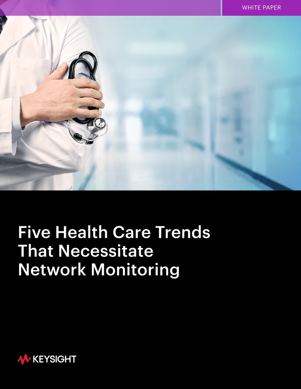 Five Health Care Trends That Necessitate Network Monitoring PDF Asset ...
