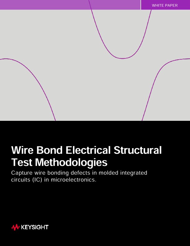 Wire Bond Electrical Structural Test Methodologies PDF Asset Page ...