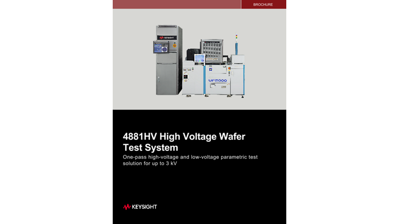 4881HV High Voltage Wafer Test System | Keysight