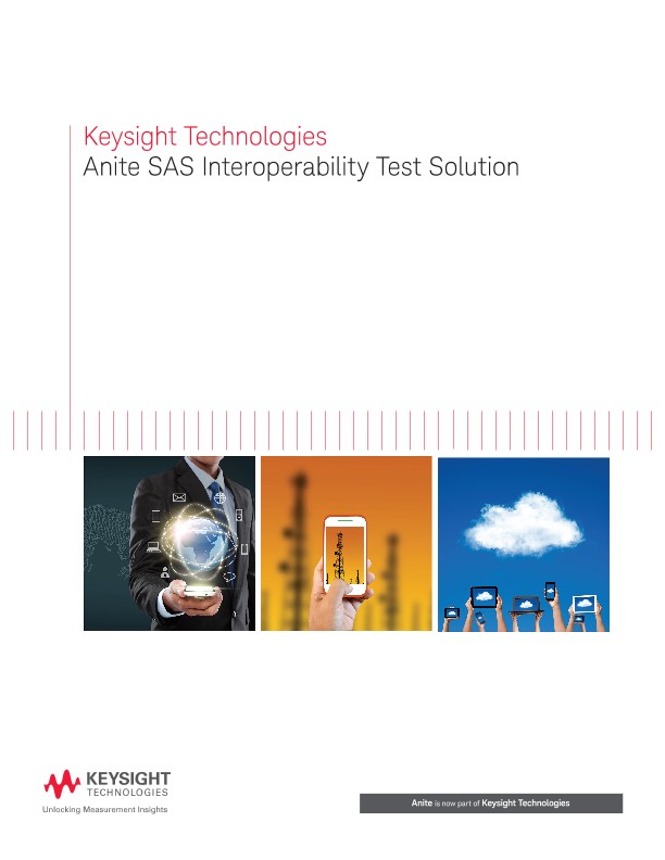 Anite SAS Interoperability Test Solution PDF Asset Page | Keysight