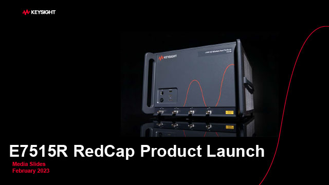 Wireless Test Platform for 5G RedCap Device Development Media Kit ...