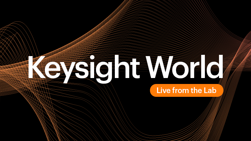 Live from the Lab | Keysight