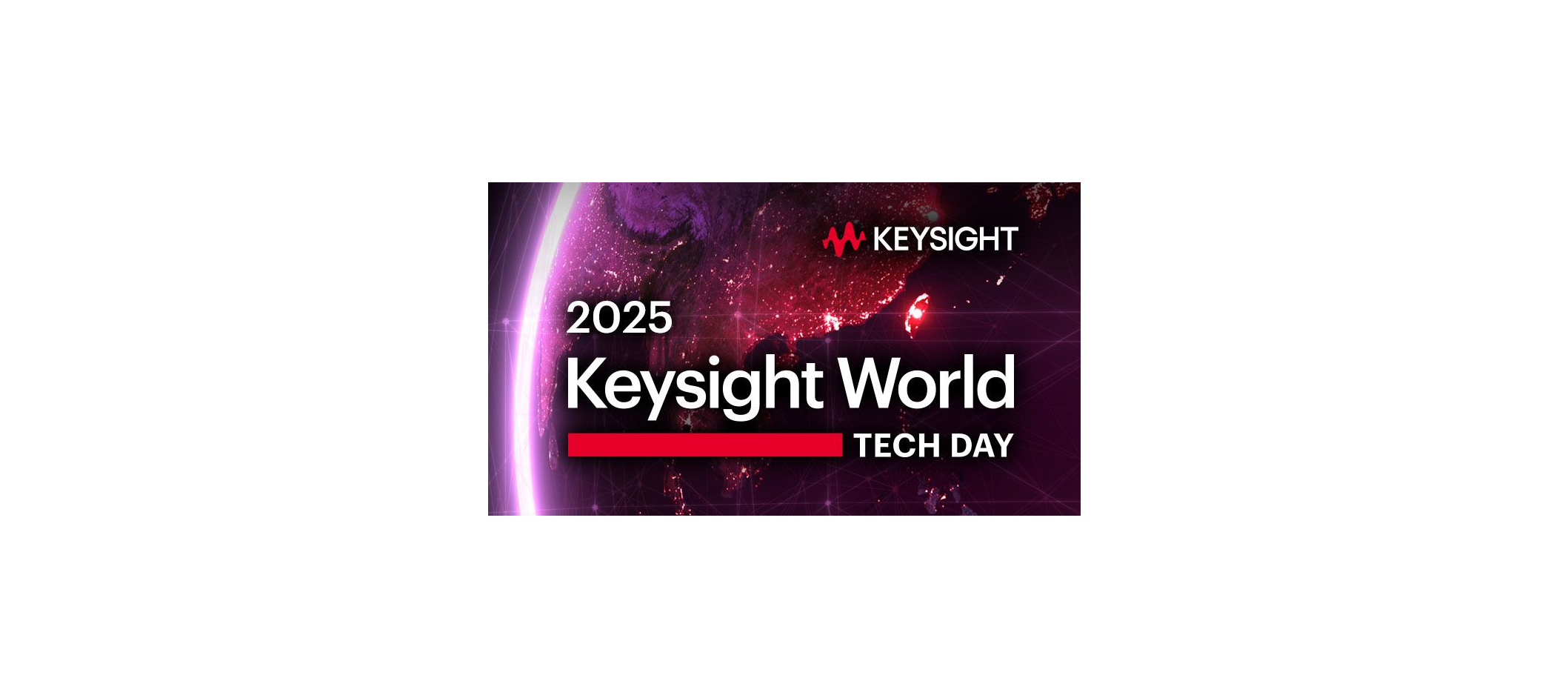 Keysight World Tech Day 2025 Shanghai | Keysight